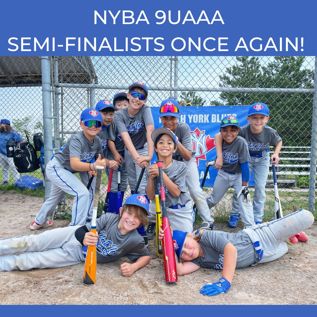 NYBA 9UAAA Semi-Finalists AGAIN! - North York Baseball Association